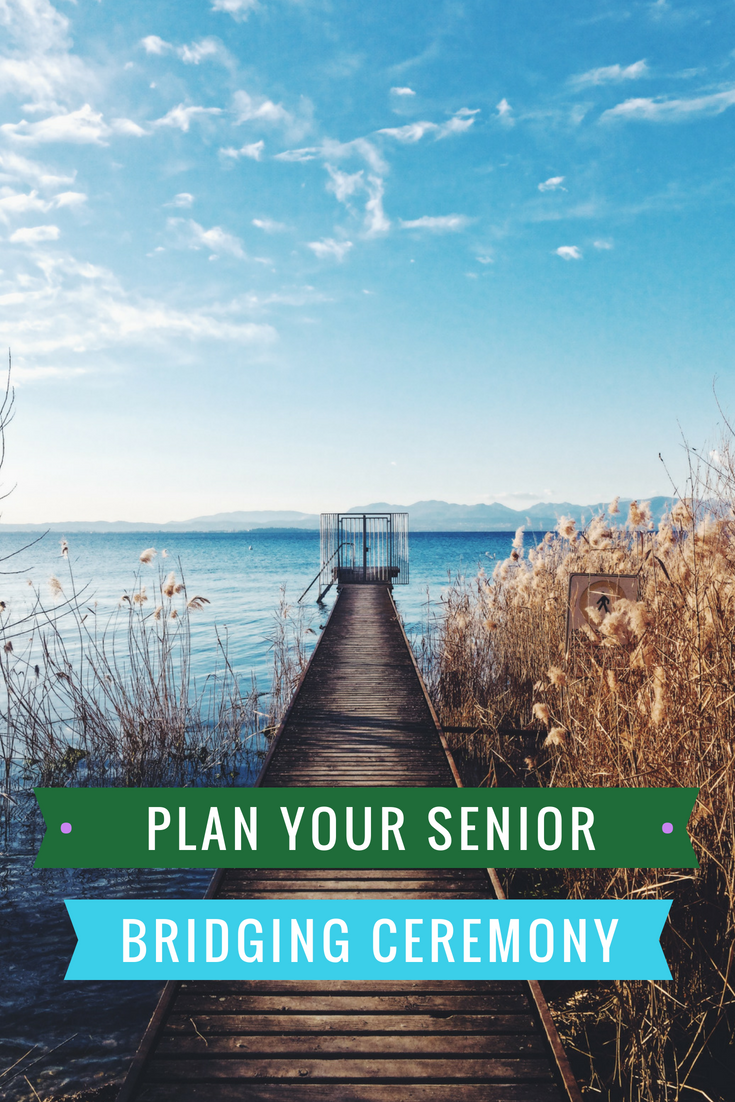 Bridging to Senior Girl Scouts Ceremony – Use Resources Wisely